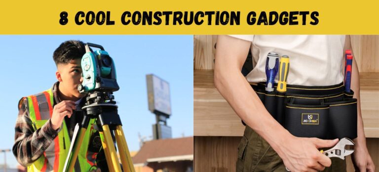 8 Cool Construction Gadgets To Get in 2024